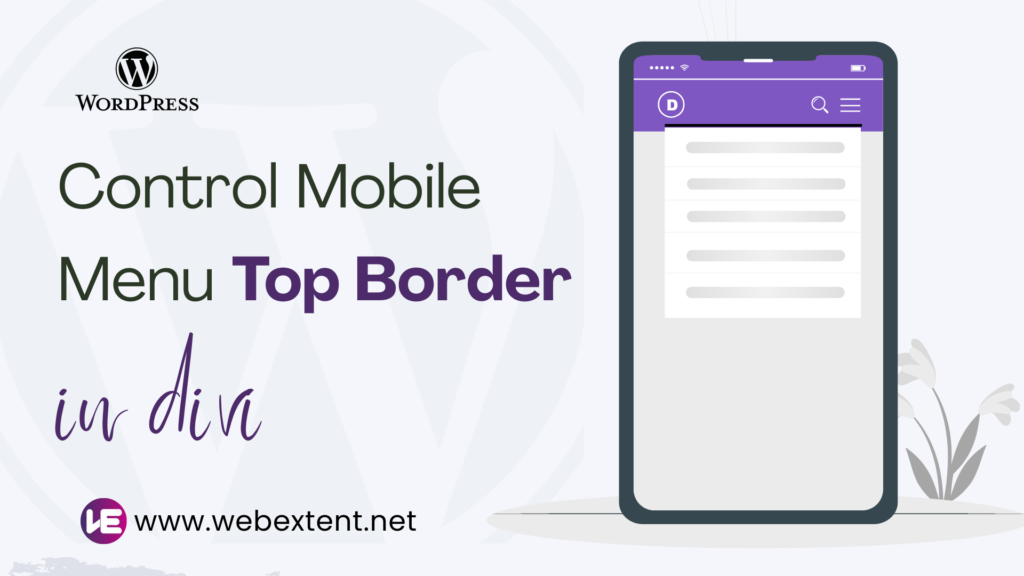 How to Control the Divi Mobile Menu Top Border - WebExtent